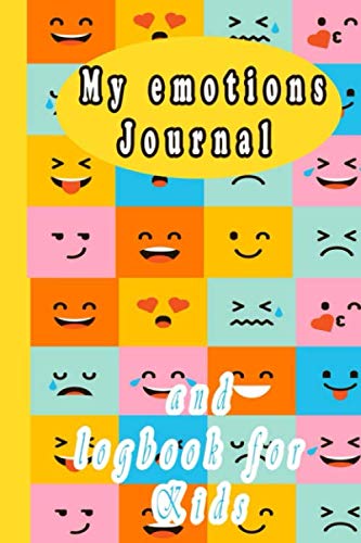 My Emotions journal and logbook for kids: mental health diary for kids ...