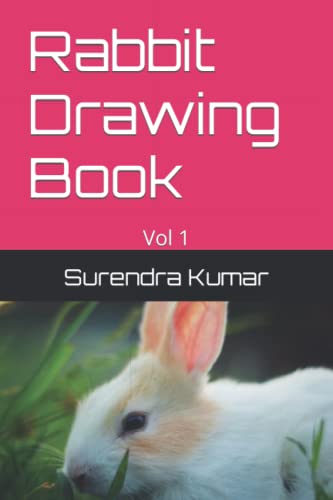 Rabbit Drawing Book: Vol 1 by Surendra Kumar | Goodreads