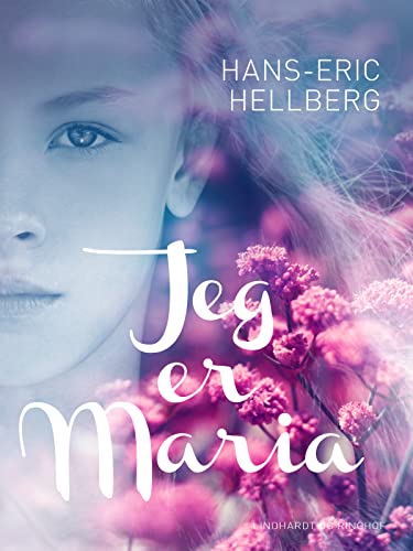 Jeg er Maria (Maria-serien) (Danish Edition) by Hans-Eric Hellberg ...