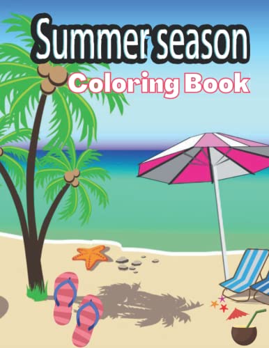 Summer season coloring Book: A Coloring Book with Simple Pictures and ...