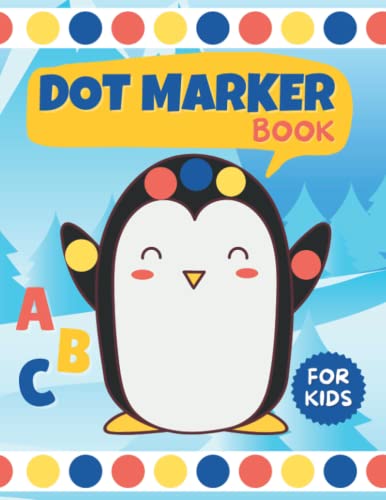 Dot Marker Book For Kids: Do A Dot Markers Coloring Book by Karol ...