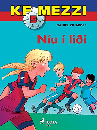 KF Mezzi 5 - Níu í liði (FC Mezzi) by Daniel Zimakoff | Goodreads