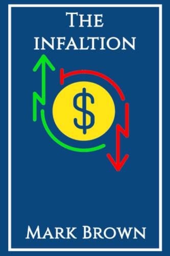 The infaltion explained inflation debt and disaster economic issues ...