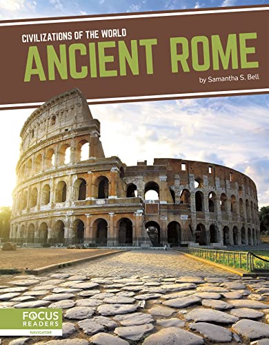 Ancient Rome (Civilizations of the World by Samantha S. Bell | Goodreads