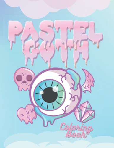 Pastel Goth Coloring Book: Cute&Creepy Kawaii Coloring Book For Kids ...