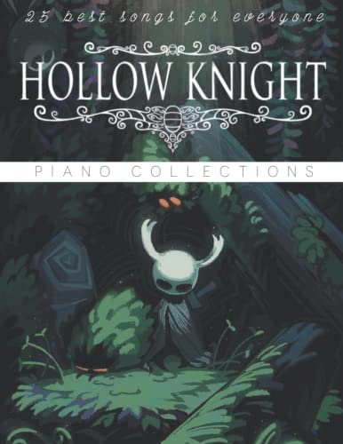 Hollow Knight Piano Collections: 25 Best Songs For Everyone by Roy ...