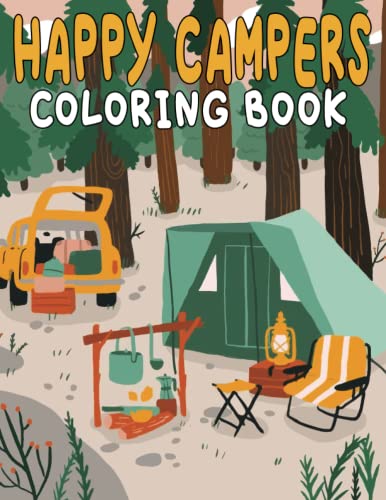 HAPPY CAMPER coloring book: camping coloring book, great gift for ...