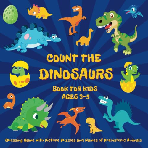Count the Dinosaurs Book for Kids Ages 3-5 - Guessing Game with Picture ...