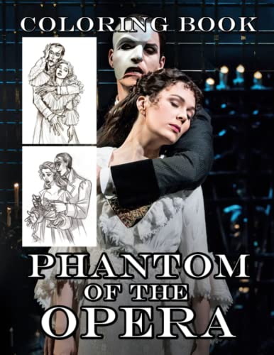 Phantom Coloring Book: Ultimate Everything Of The Unofficial Opera ...