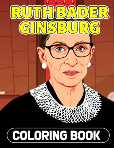 Ruth Coloring Book: Excellent All Volumes Bader Stress Relief Ginsburg ...