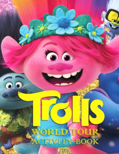 Trolls Activity Book: Everything World One Of A Kind Tour Coloring ...