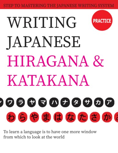Writing Japanese Hiragana & Katakana: The Japanese Handwriting Practice ...
