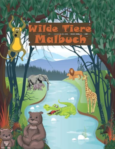 Wilde Tiere Malbuch: 49 Illustrationen von Wildtieren und ihren Babys ...