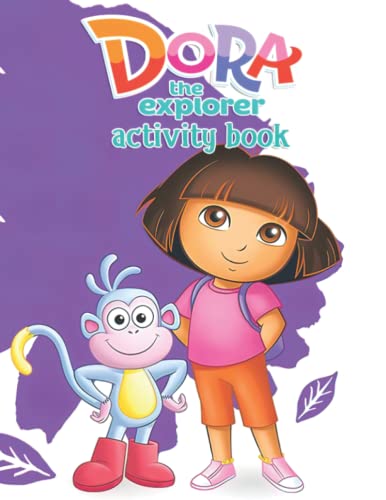 Dora Activity Book: Awesome Quality The Coloring Explorer Dot To ...
