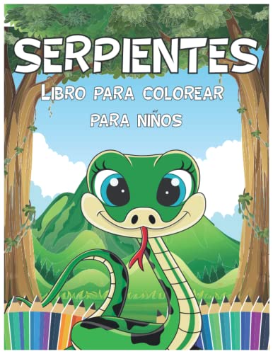 Libro para colorear de serpientes para niños: 40 lindas serpientes ...