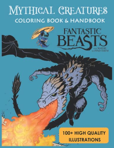 Mythical Creatures and Where to Find Them Handbook and Coloring Book ...