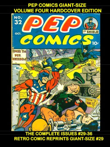 PEP COMICS GIANT-SIZE VOLUME FOUR HARDCOVER EDITION: THE COMPLETE ...