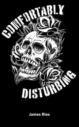 Comfortably Disturbing by James Ries | Goodreads