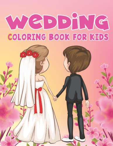 Wedding Coloring Book for Kids: Cute Gift for Girls and Boys | Bridal ...