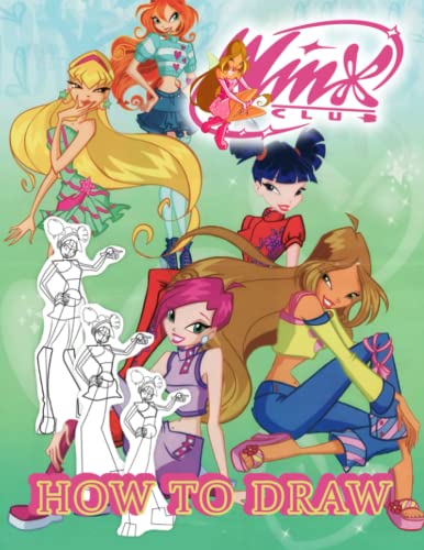 Winx How To Draw: The Step By Guide Drawing Character Quality Club A ...