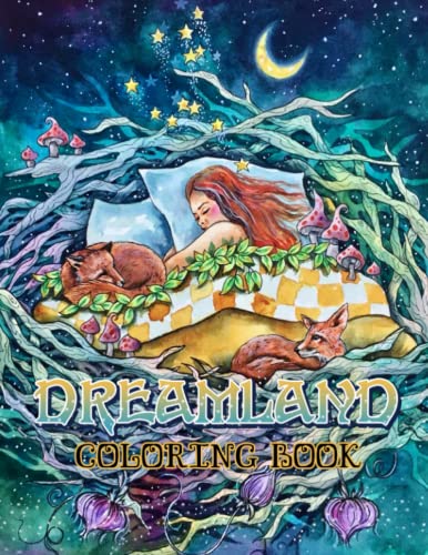 Dreamland Coloring Book: 30 stunning illustrations Contain Magical Land ...