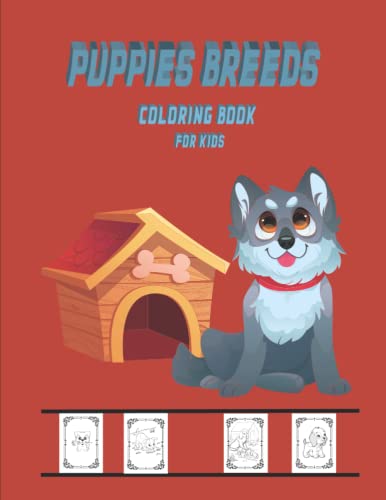 puppies breed coloring book for kids: puppies coloring book&dog breed ...
