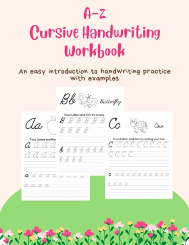 A-Z Cursive Handwriting Workbook For Kids|: Suitable for Kids and teens ...