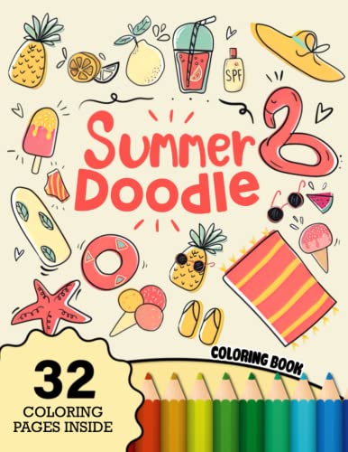 Summer Doodle 32 Coloring Pages Inside: Improve Your Drawing And ...