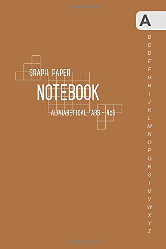 Graph Paper Notebook Alphabetical Tabs 4x6: Mini Journal Organizer with ...