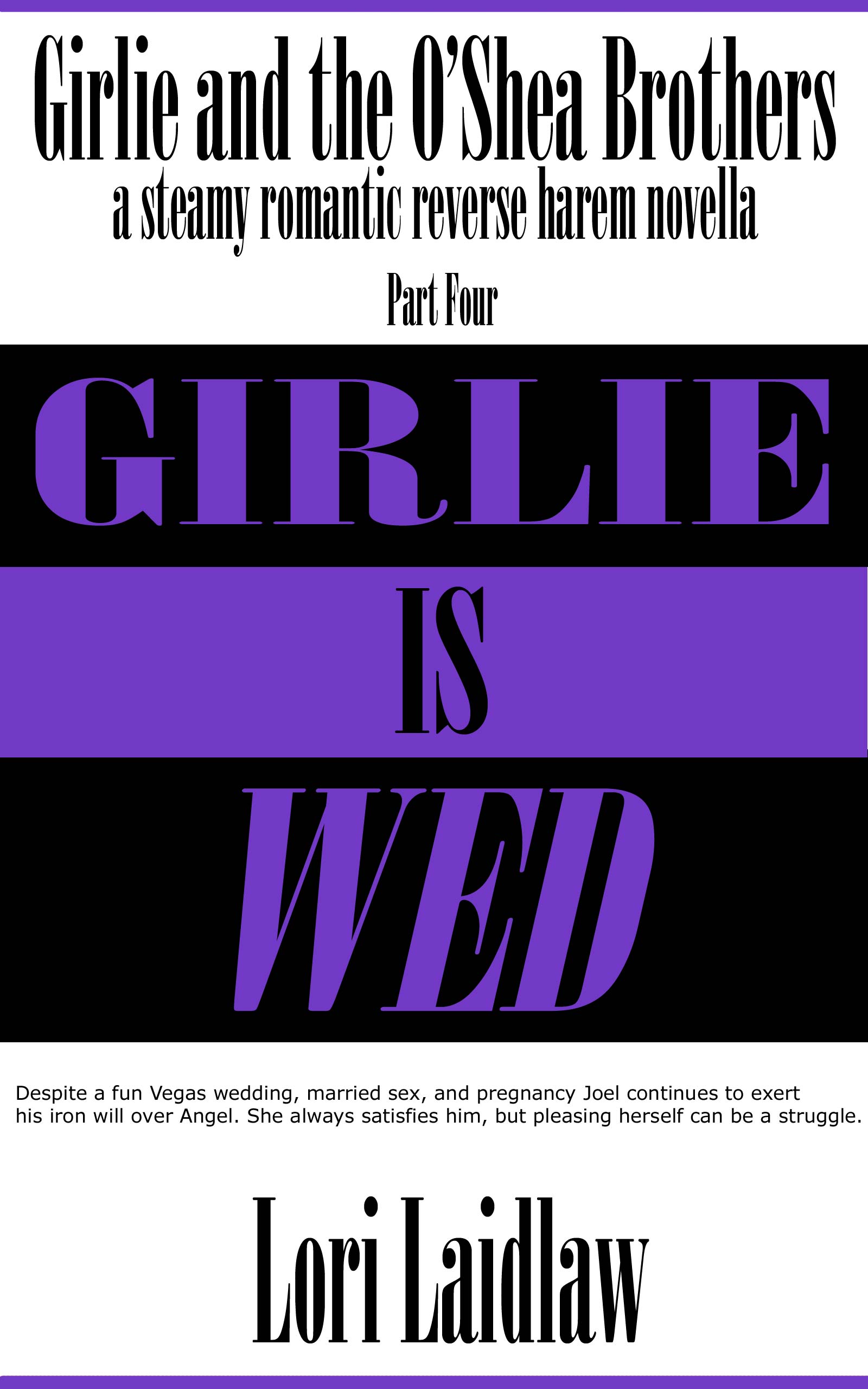 Girlie is Wed: Girlie and the O'Shea Brothers - Part Four by Lori ...