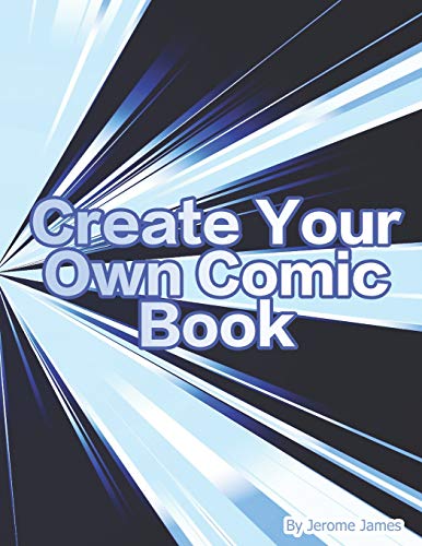 Create your own Comic book: An interactive book for boys and girls to ...