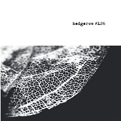 hedgerow #126: a journal of small poems by Caroline Skanne | Goodreads