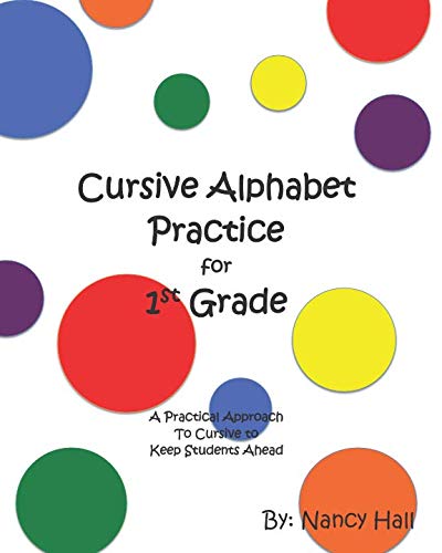 Cursive Alphabet Practice for 1st Grade by Nancy Hall | Goodreads