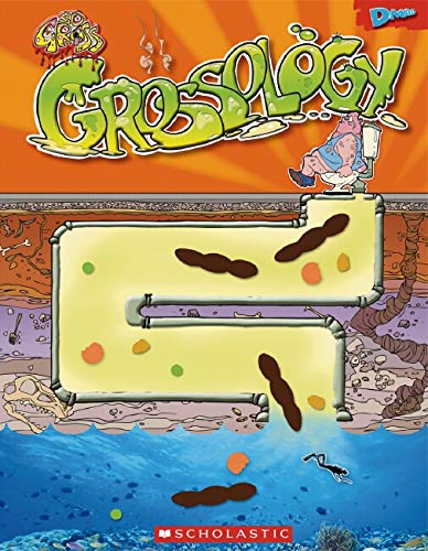 SO GROSS! GROSSOLOGY by DMAG/Australian Geographic | Goodreads