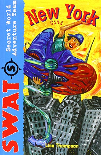 Swat Secret World Adventure Team: Destination New York City, by unknown ...