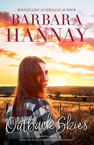 Outback Skies/Outback With The Boss/Outback Baby/A Bride At Bir by ...