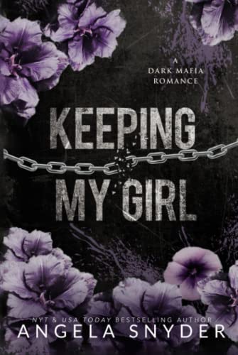 Keeping My Girl by Angela Snyder | Goodreads