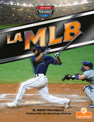 La MLB/ MLB (Las ligas mayores/ Major League Sports) by B Keith ...