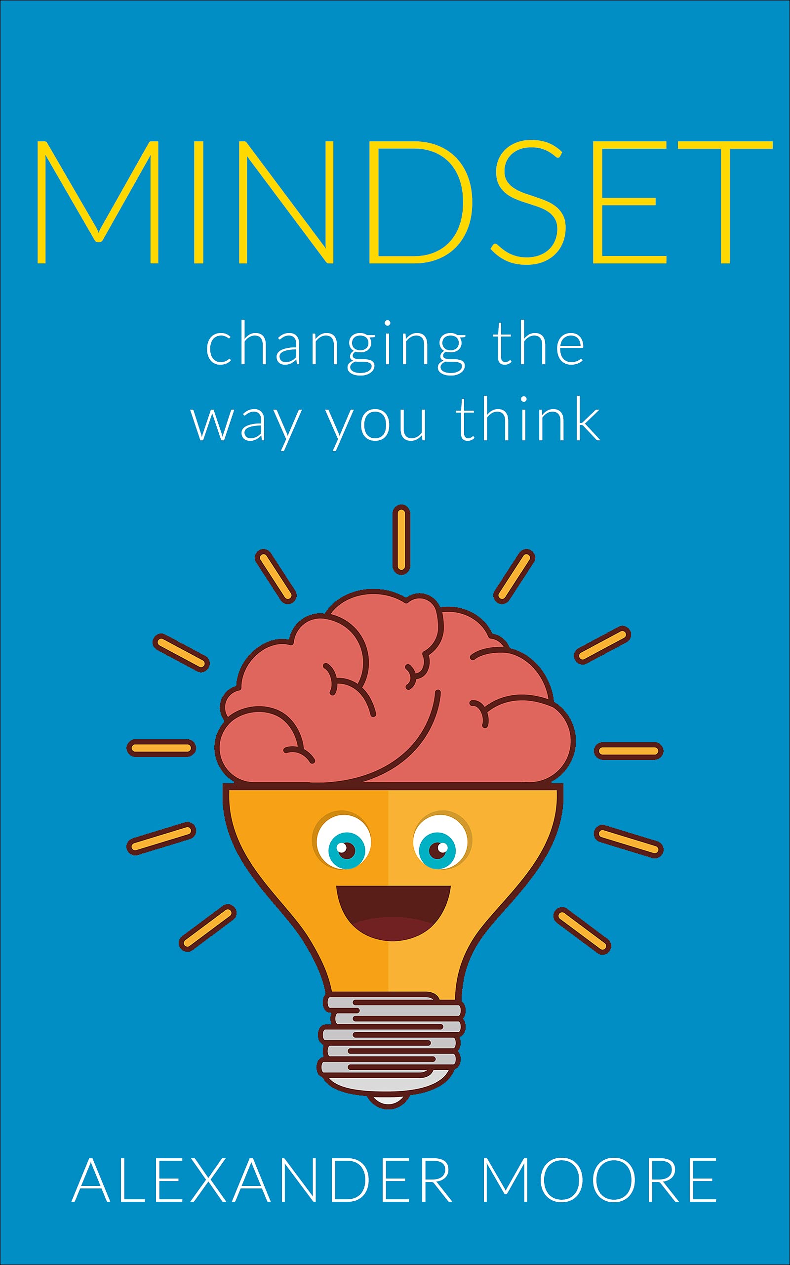 Mindset new psychology of success: changing the way you think mindset ...