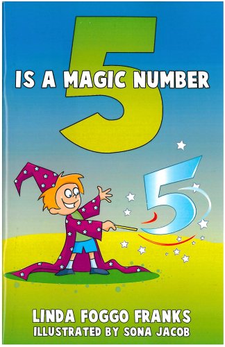 5 is a Magic Number! by Linda Foggo Franks | Goodreads