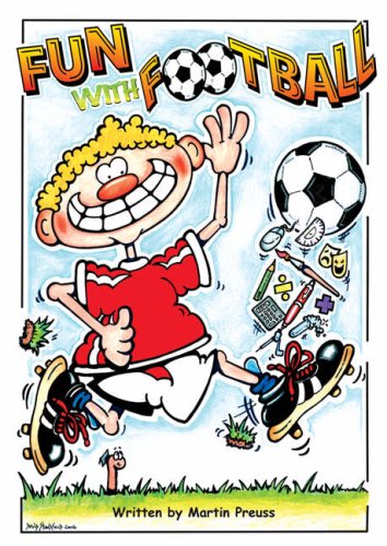 Fun with Football by Martin Preuss | Goodreads