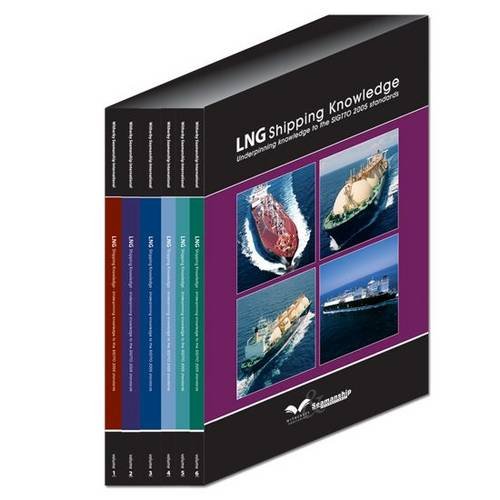 LNG Shipping Knowledge: Fundamental Knowledge & Understanding v. 1 ...