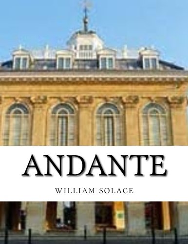andante by mr william solace | Goodreads