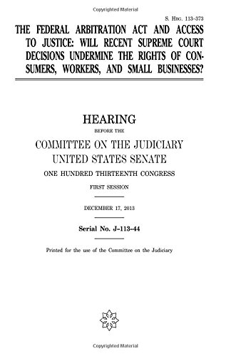 The Federal Arbitration Act and access to justice : will recent Supreme ...