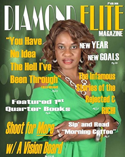 Diamond Elite Magazine 1st QTR 2018 by Diamond Elite Magazine | Goodreads