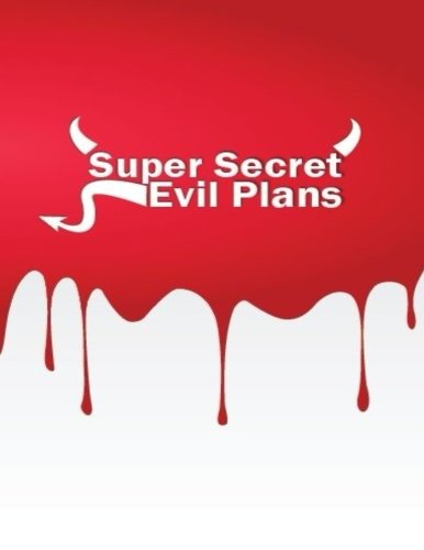 Super Secret Evil Plans: 2018 Goal Planner Workbook for Goal Setting ...