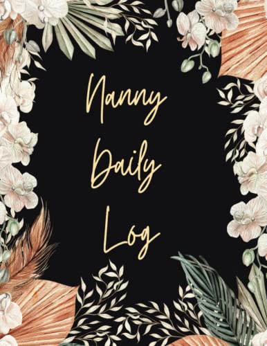 Nanny Daily Log: All-In-One Baby Activity Tracker & Nanny Organizer ...