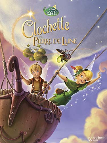 Clochette et la Pierre de Lune by unknown author | Goodreads