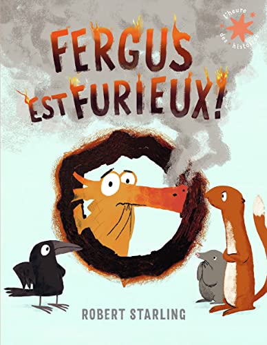 Fergus est furieux ! by Robert Starling | Goodreads