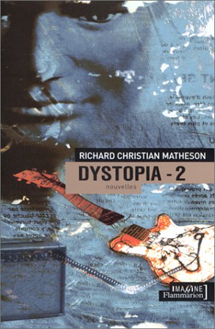 Dystopia (Science fiction et fantasy) by Richard Christian Matheson ...